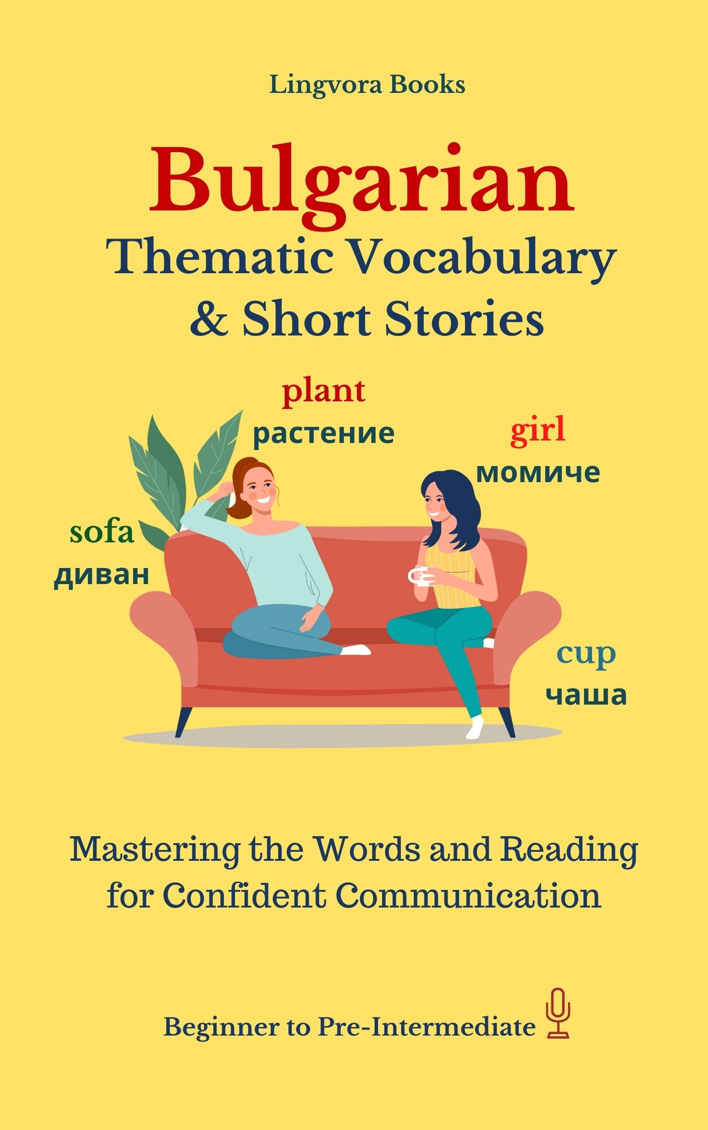 Bulgarian: Thematic Vocabulary and Short Stories – Lingvora