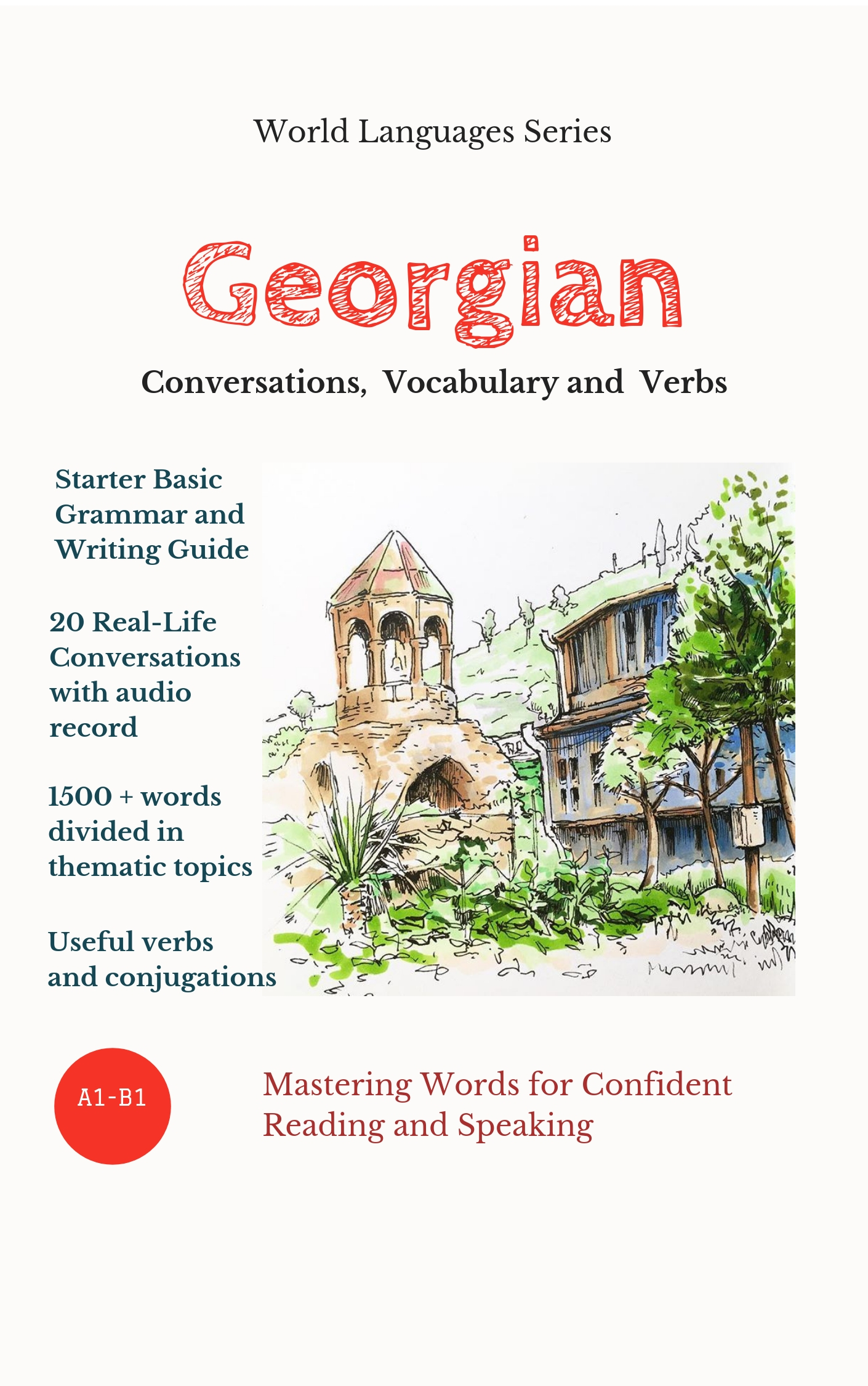 Georgian: Conversations, Vocabulary and Verbs – Lingvora