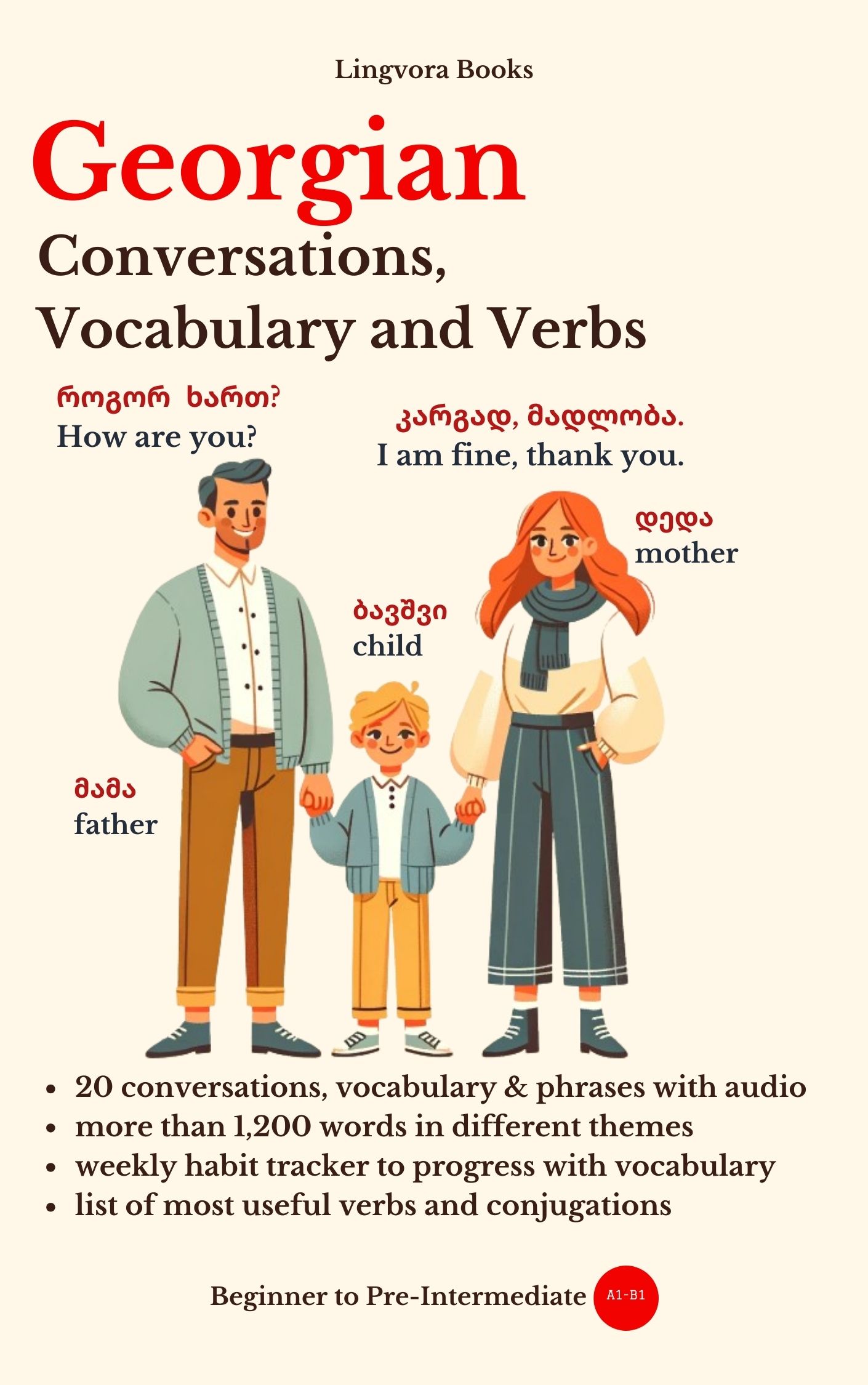 Georgian: Conversations, Vocabulary and Verbs – Lingvora