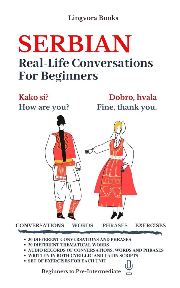 Serbian: Real-Life Conversation for Beginners – Lingvora