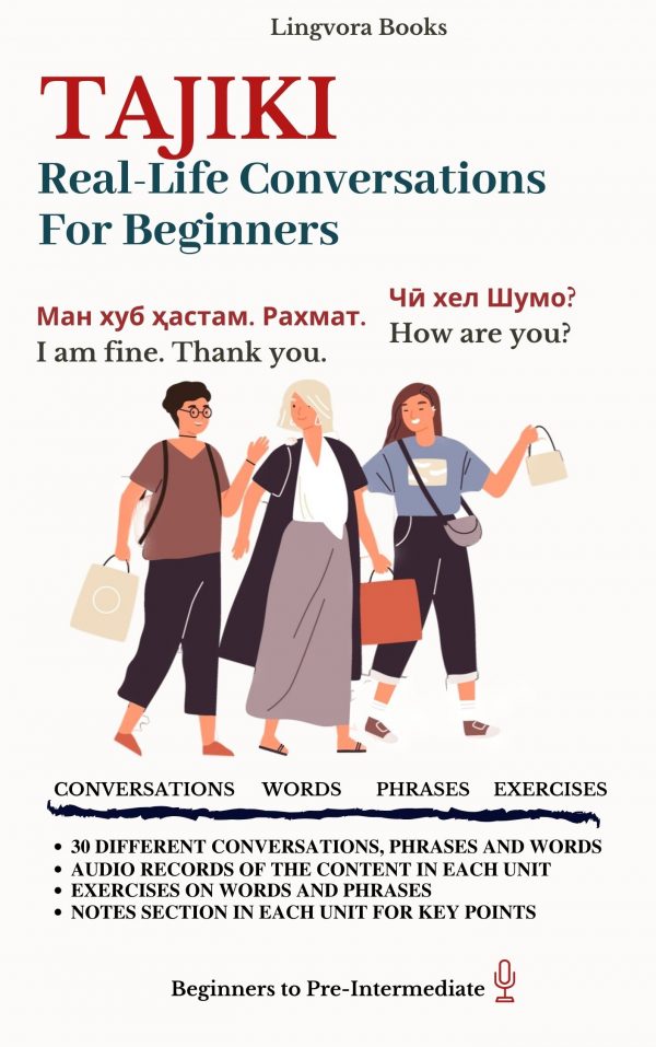 Tajik: Real-Life Conversations for Beginners – Lingvora