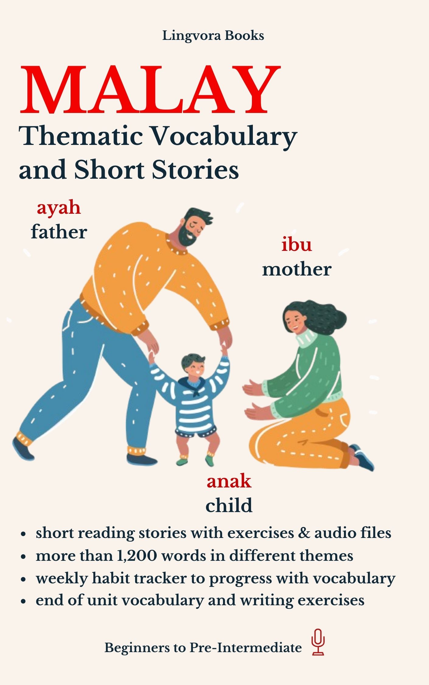 Malay: Thematic Vocabulary and Short Stories – Lingvora