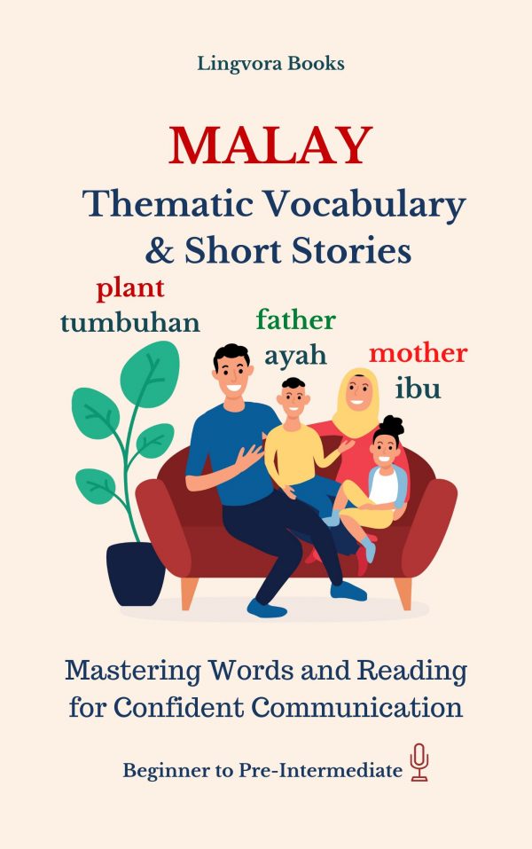 Malay: Thematic Vocabulary and Short Stories – Lingvora