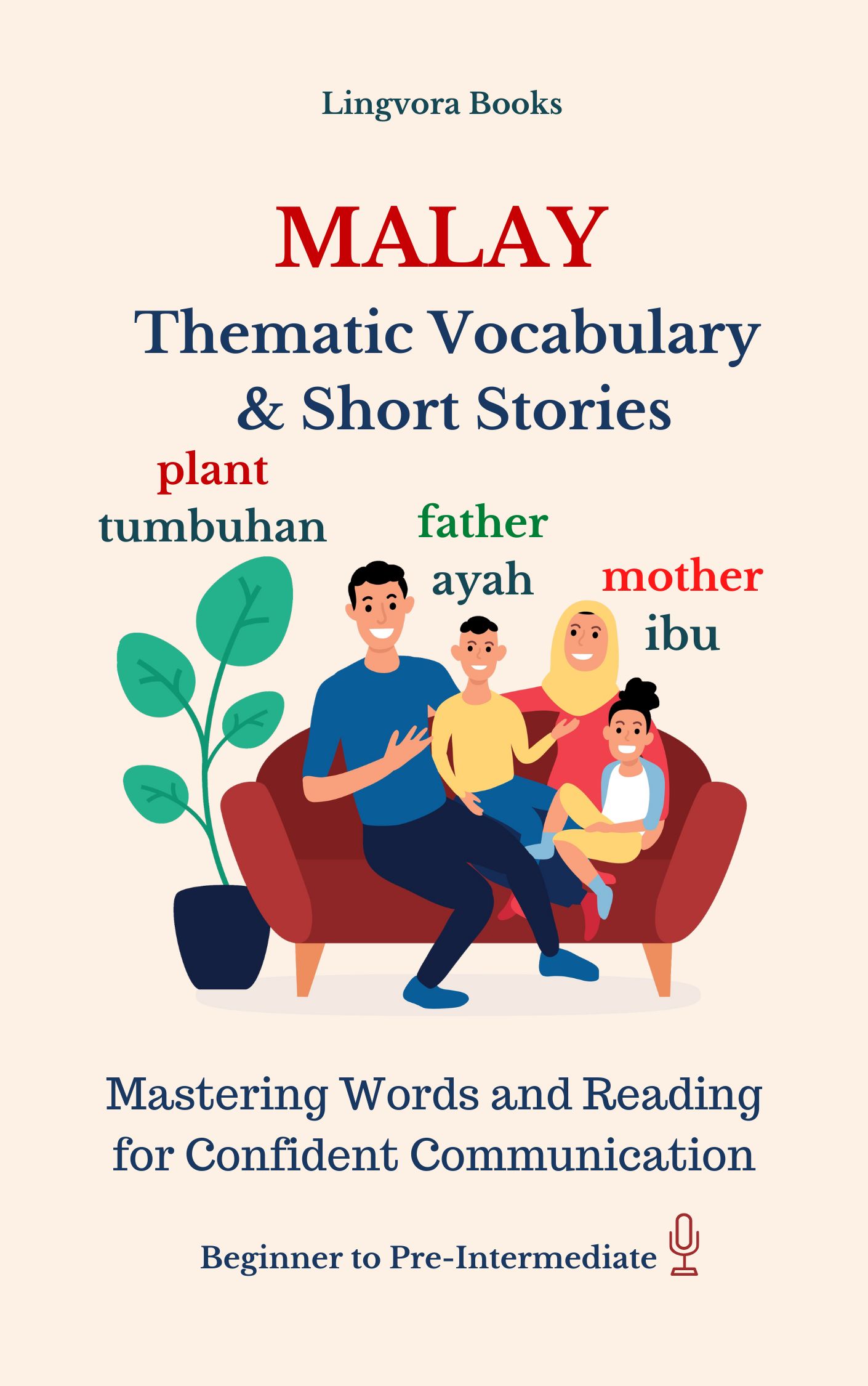 Malay: Thematic Vocabulary and Short Stories – Lingvora
