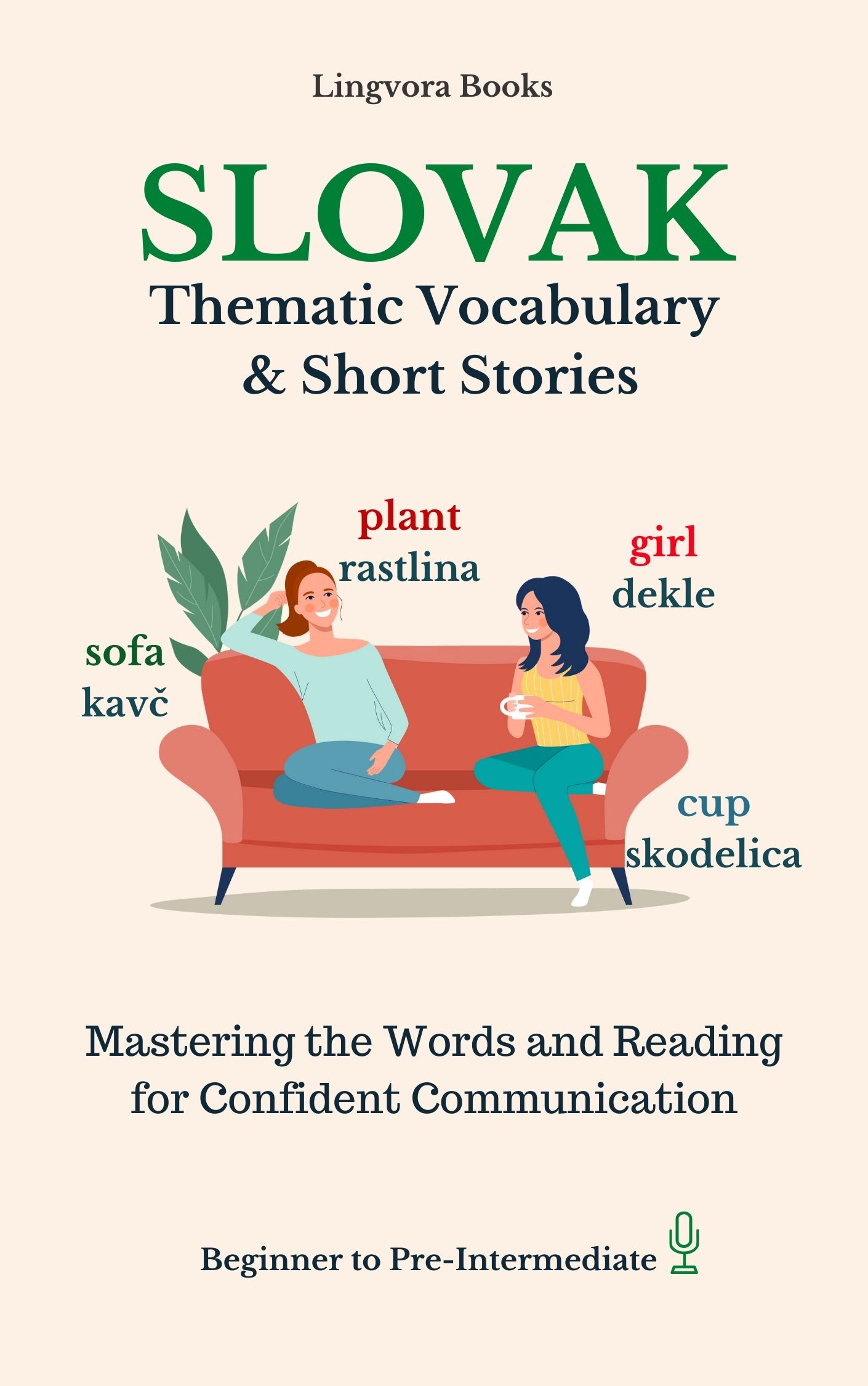 Slovak: Thematic Vocabulary and Short Stories – Lingvora