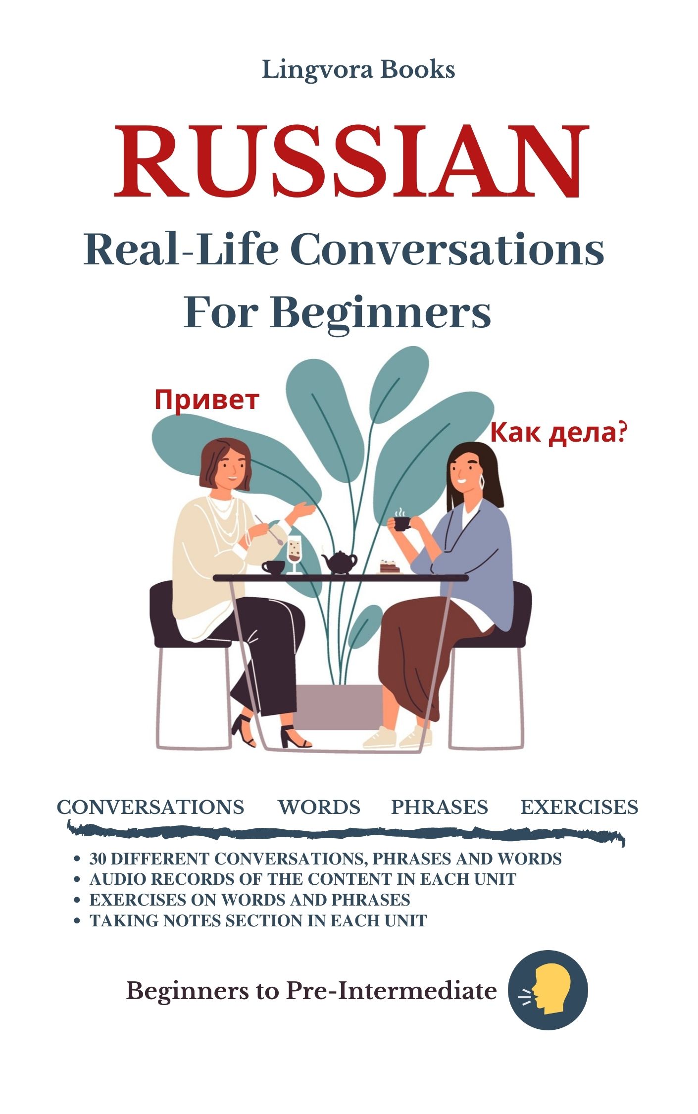 Russian: Real-Life Conversations for Beginners – Lingvora