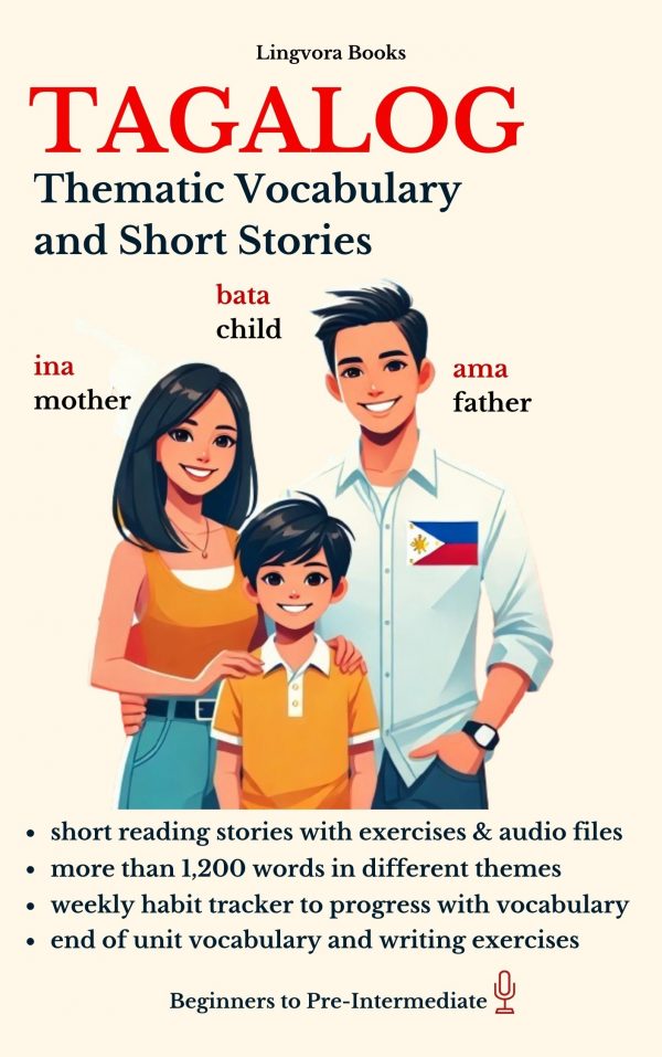 Tagalog: Thematic Vocabulary and Short Stories – Lingvora