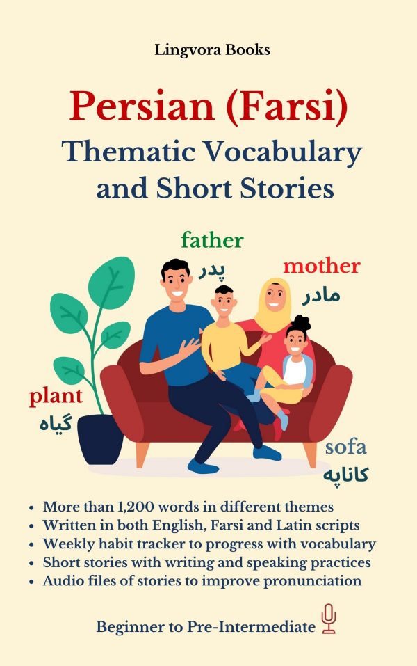 Persian (Farsi): Thematic Vocabulary and Short Stories – Lingvora
