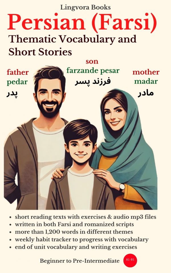 Persian (Farsi): Thematic Vocabulary and Short Stories – Lingvora