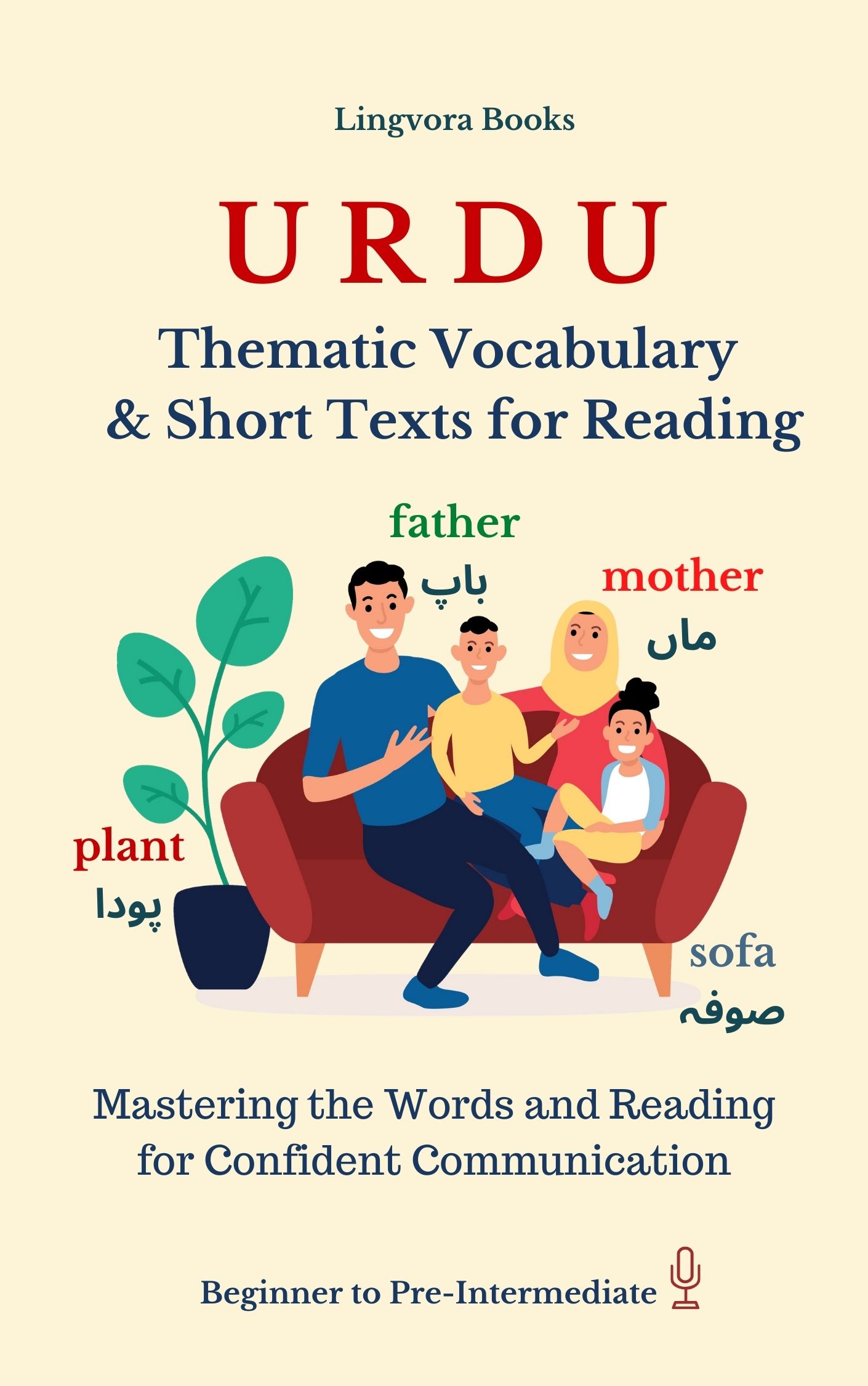 Urdu: Thematic Vocabulary and Short Texts for Reading – Lingvora