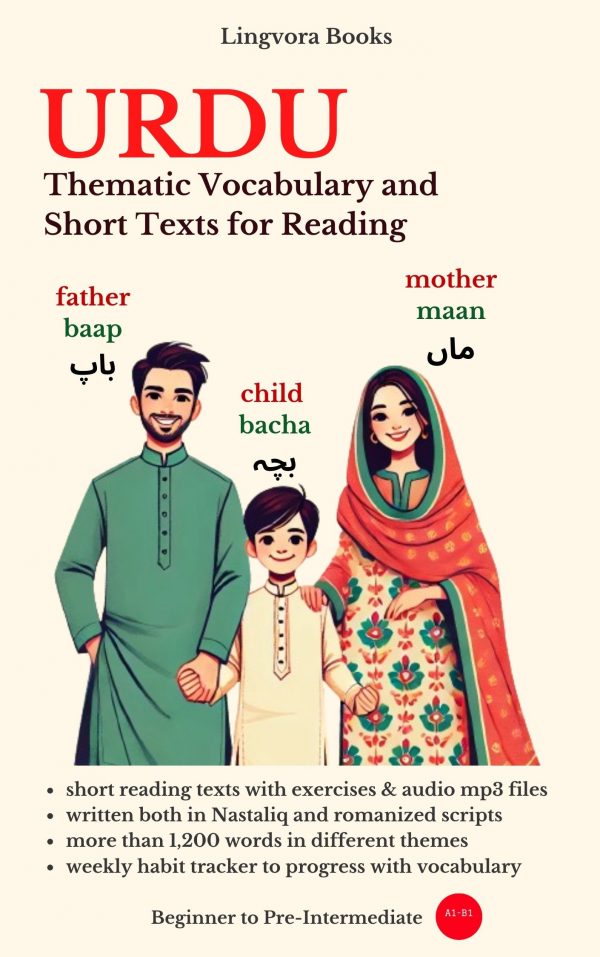 Urdu: Thematic Vocabulary and Short Texts for Reading – Lingvora