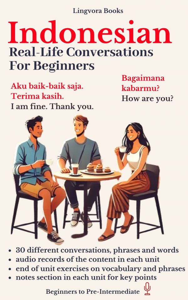 Indonesian: Real-Life Conversations for Beginners – Lingvora