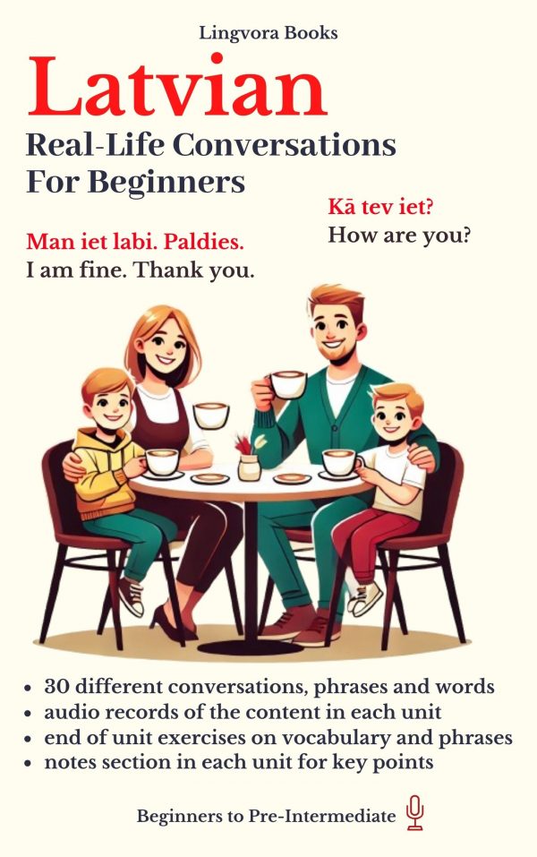 Latvian: Real-Life Conversations for Beginners – Lingvora