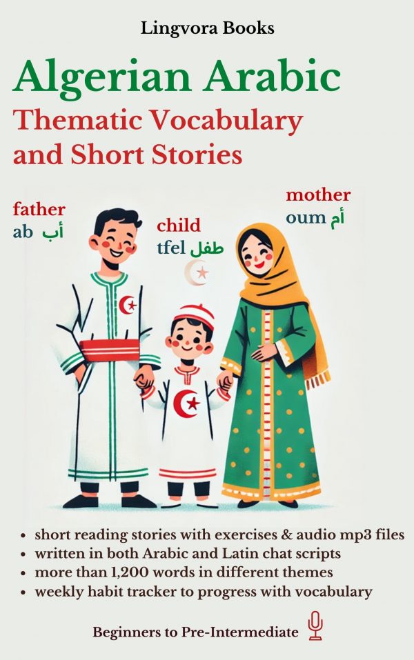 Algerian Arabic: Thematic Vocabulary and Short Stories – Lingvora