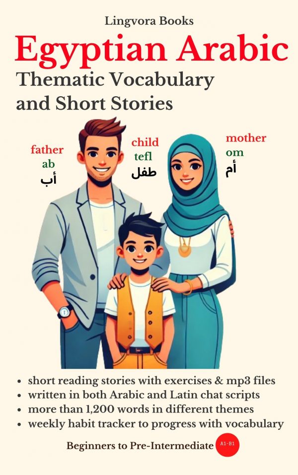 Egyptian Arabic: Thematic Vocabulary and Short Stories – Lingvora